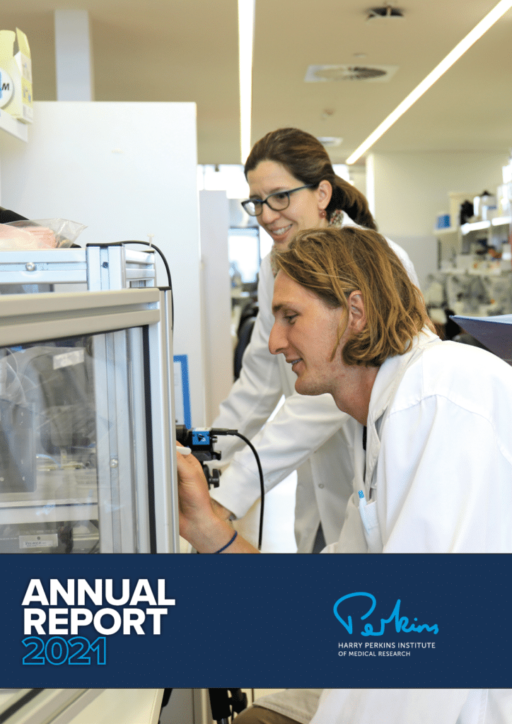 Perkins Annual Report 2021 - Harry Perkins Institute of Medical Research